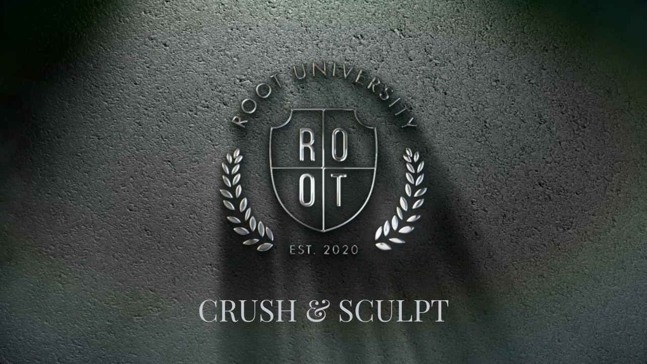 Crush & Sculpt Combination | ROOT University | March 10, 2026 | English