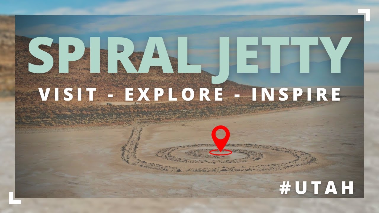 Spiral Jetty Utah: An Extraordinary work of Art