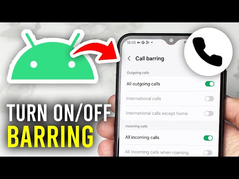 How To Turn On & Off Call Barring On Android - Full Guide