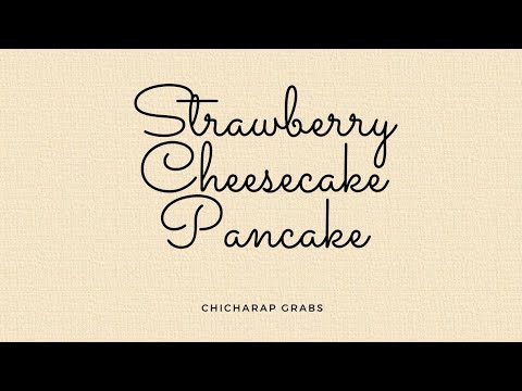 Strawberry Cheesecake Pancake Recipe by Melissa Johnson