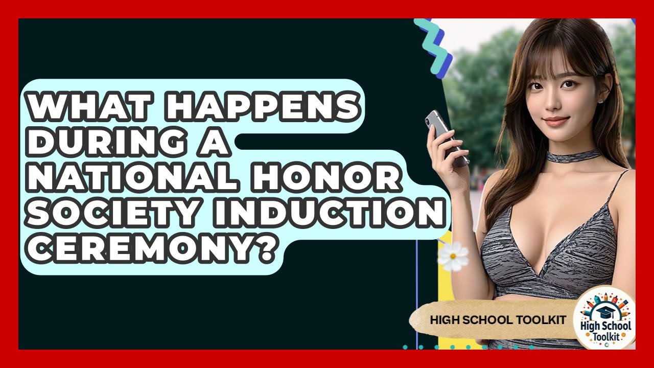 What Happens During A National Honor Society Induction Ceremony? - High School Toolkit