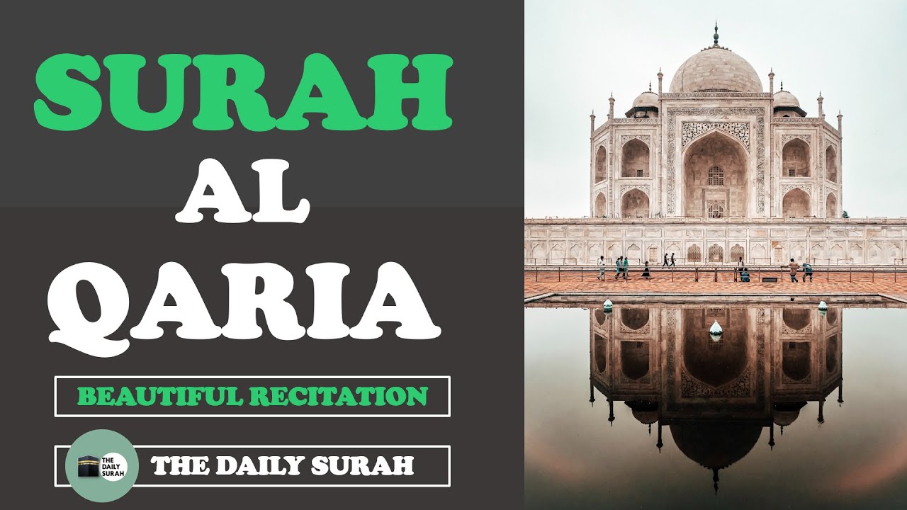 Surah Al Qaria The Calamity Clear u0026 Beautiful Recitation English ...