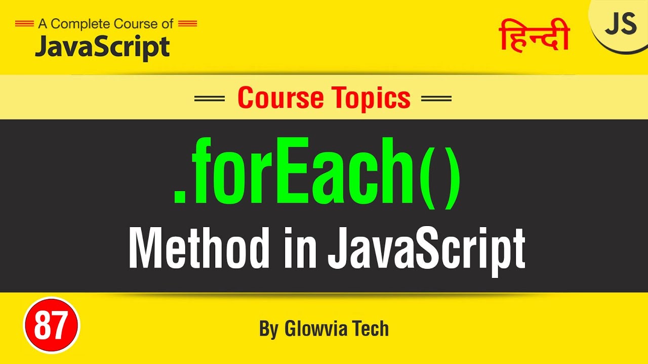 forEach method in JavaScript || forEach loop || forEach method Tutorial in Hindi / Urdu