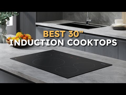 Top 5 Best 30-Inch Cooktops of 2023: In-Depth Review and Comparison