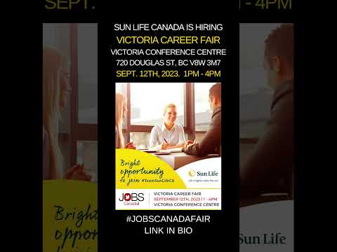 #SunLife Canada is hiring #Victoria #CareerFair & #TrainingExpo September 12th, 2023. 1 - 4 PM