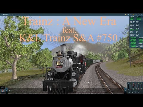 Steam Community :: Video :: Trainz : A New Era feat. K&L Trainz S&A #750
