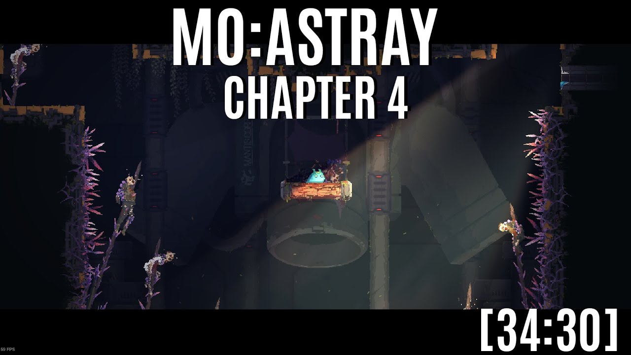 MO: Astray - Chapter 4 - 34.30 - Post Commentary - Speedrun