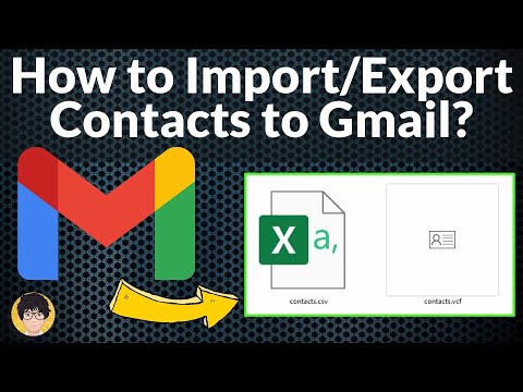How to Import and Export Contacts to Gmail