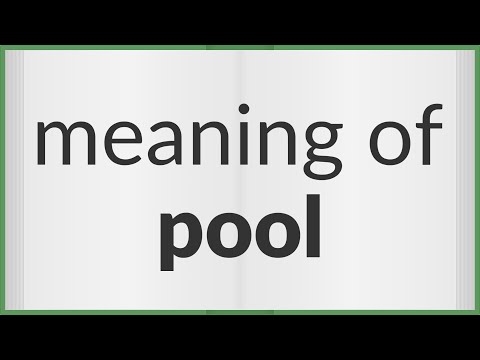 Pool | meaning of Pool
