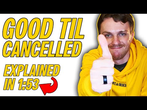 WHAT IS GOOD TIL CANCELLED ORDER? Straight to the Point #STTP #64