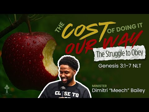 The Cost of Doing it Our Way! | Minister Dimitri "Meech" Bailey // Ivy Baptist Church