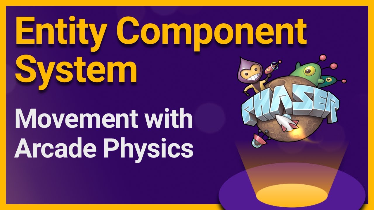 ECS Movement with Arcade Physics in Phaser 3