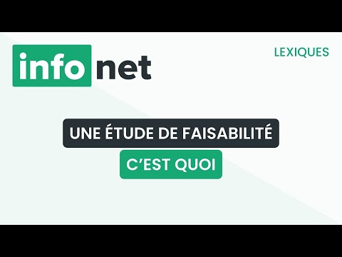 Une étude de faisabilité, c'est quoi ? (définition, aide, lexique, tuto, explication)