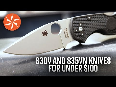 Best S30V & S35VN Knives For Under $100 Available at KnifeCenter.com