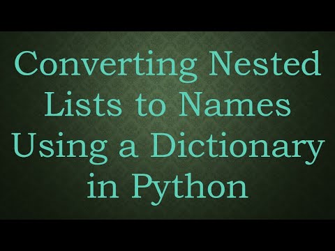 Converting Nested Lists to Names Using a Dictionary in Python
