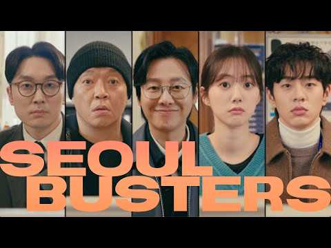 Kdrama intro : Seoul Busters