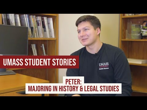 Peter, Majoring in History and Legal Studies—UMass Amherst Student Stories