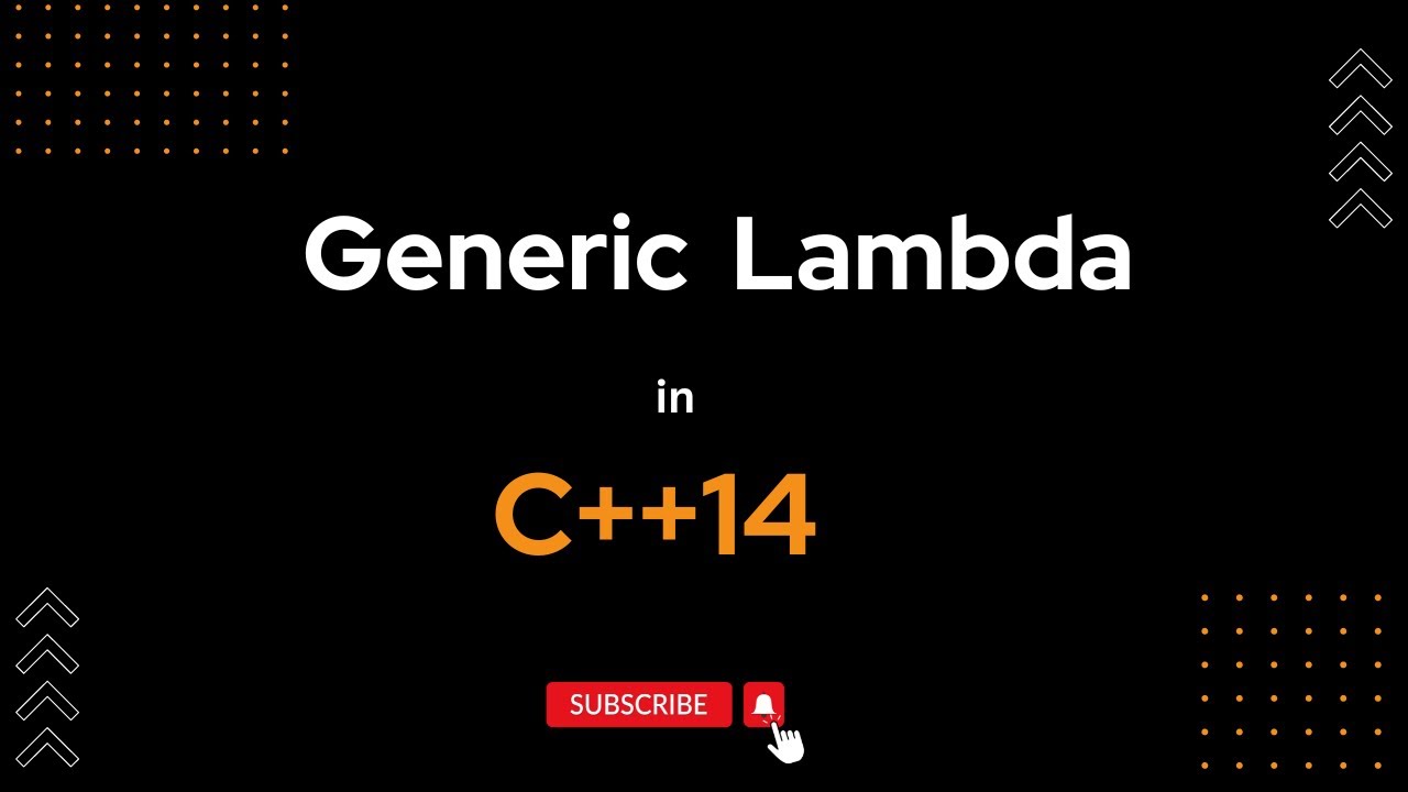 Generic Lambdas in C++14