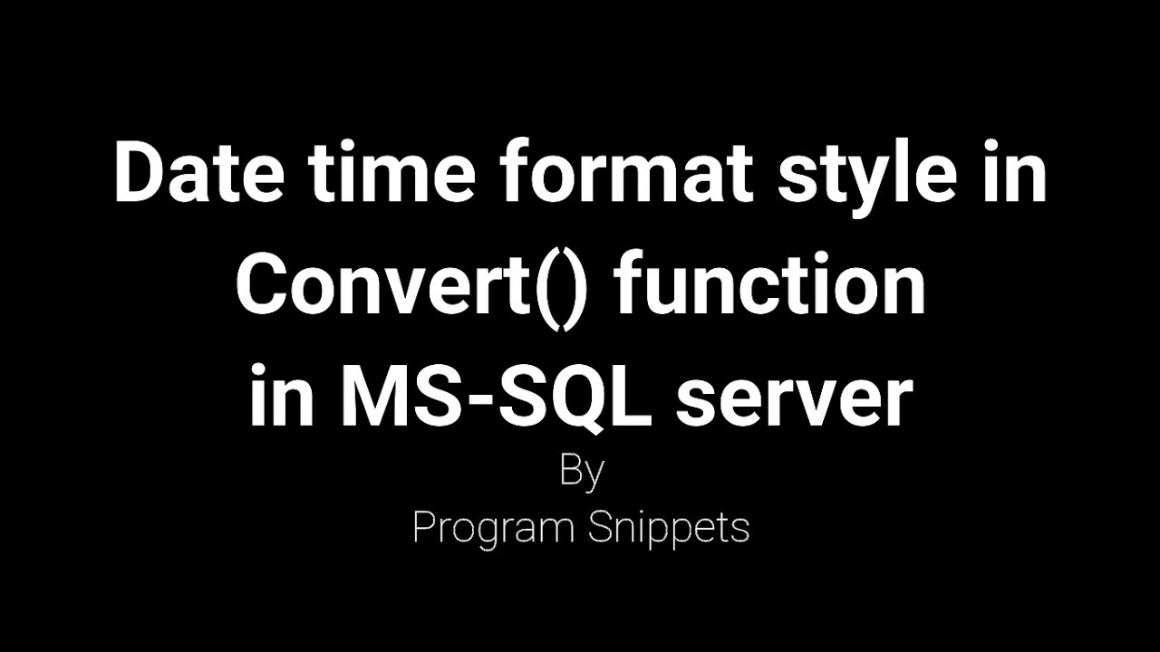 Date Time format style In convert() Function with MS-SQL Server