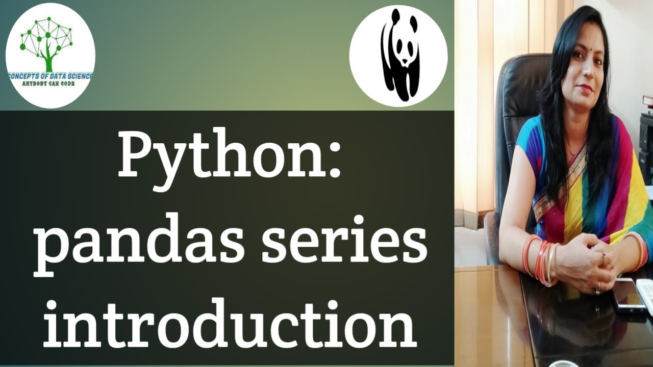 Pandas-1 | Python Programming | Pandas Series Introduction