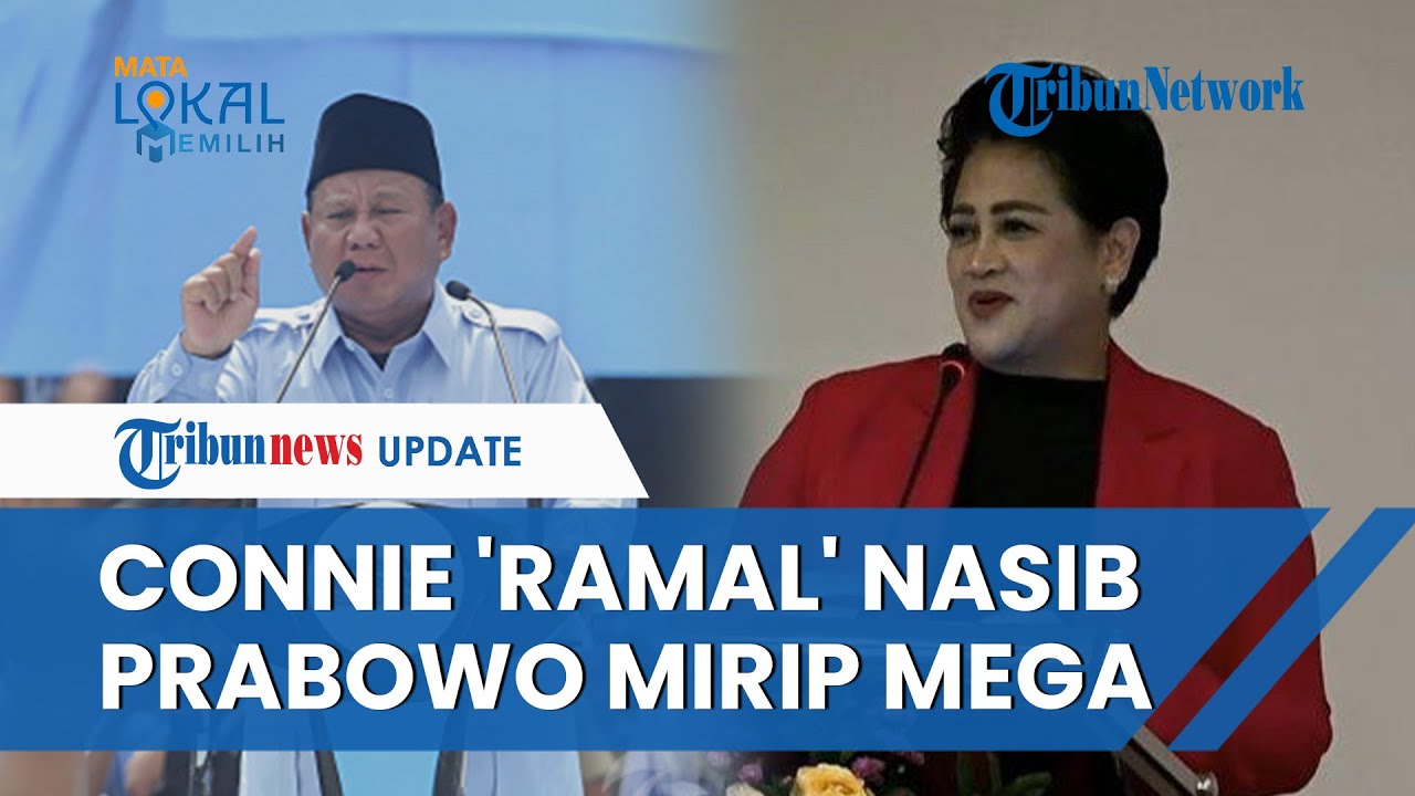 Kata Pengamat & TKN soal Connie Prediksi Nasib Prabowo Akan Dikhianati ... Kata Pengamat & TKN soal Connie Prediksi Nasib Prabowo Akan Dikhianati ...