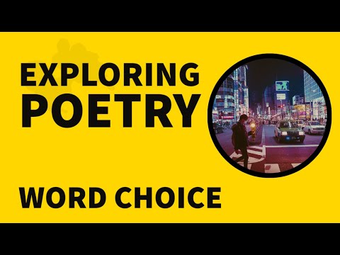 Exploring Poetry: Word Choice
