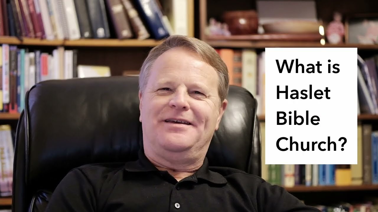 Haslet Bible Church – Introduction