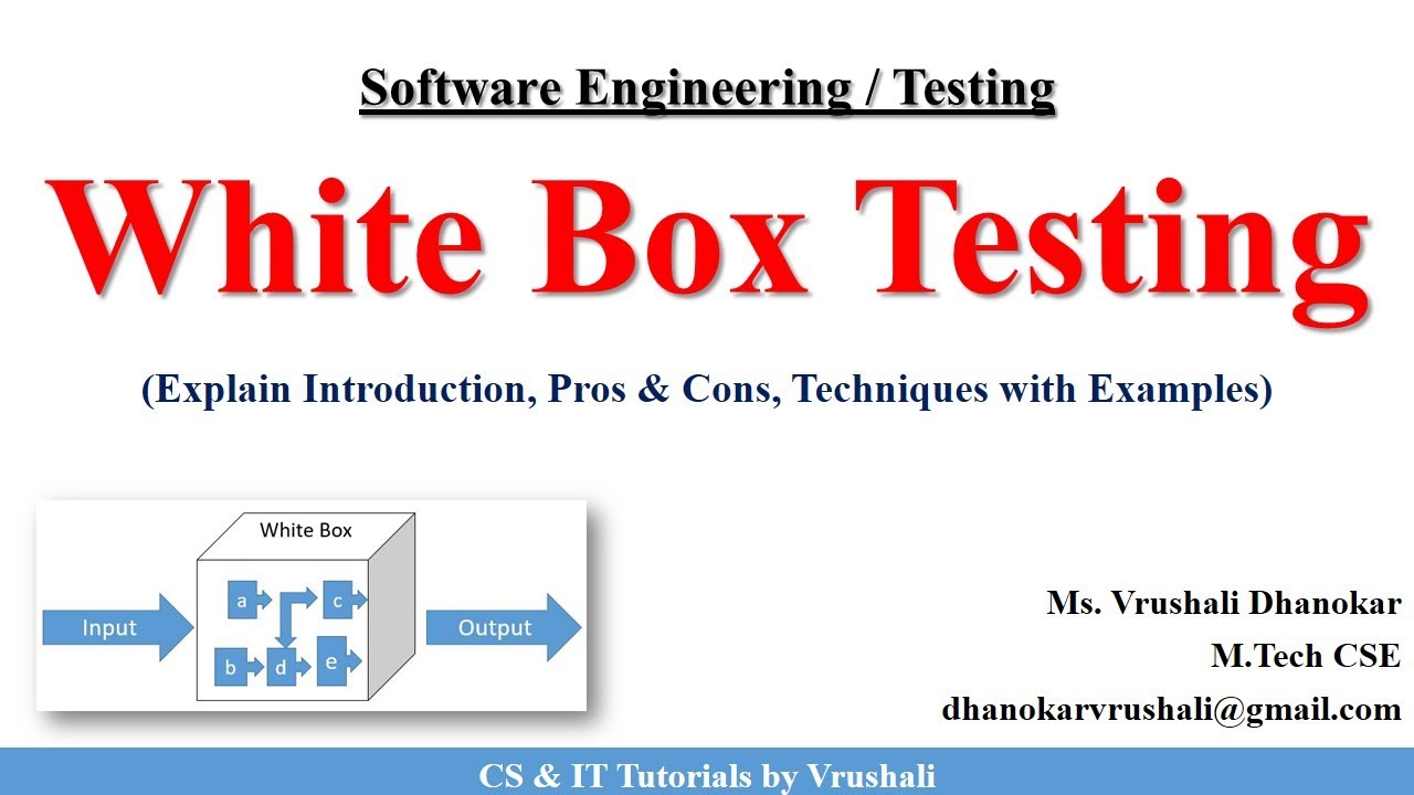 Understanding White Box Testing: Techniques, Advantages, and ...