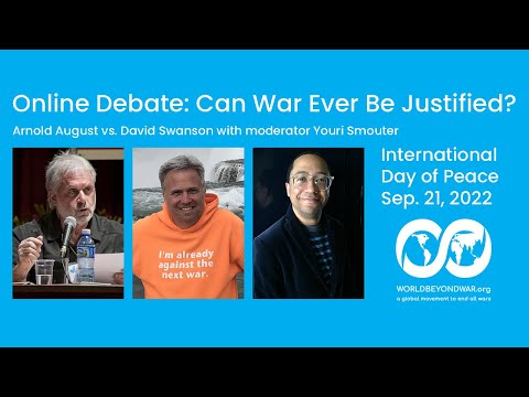 VIDEO: Online Debate: Can War Ever Be Justified – Let's Try Democracy