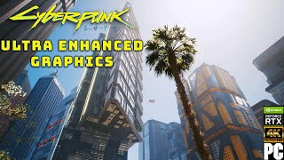 Cyberpunk 2077 Ultra Enhanced Graphics Free Roam Psycho Settings and ...