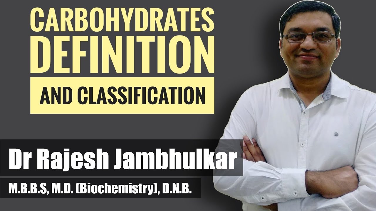 2. Carbohydrates- Definition, classification, examples and functions