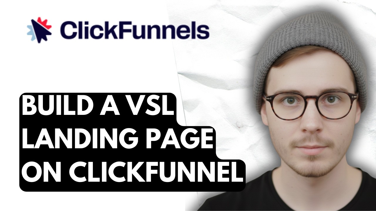 How To Build A Vsl Landing Page On Clickfunnel [2026 Guide]