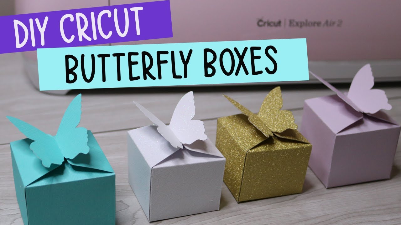 Cricut Box Tutorial - Butterfly Box
