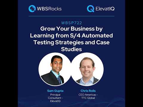WBSP722: Grow Your Business by Learning from S/4 Automated Testing Strategies and Case Studies w/...