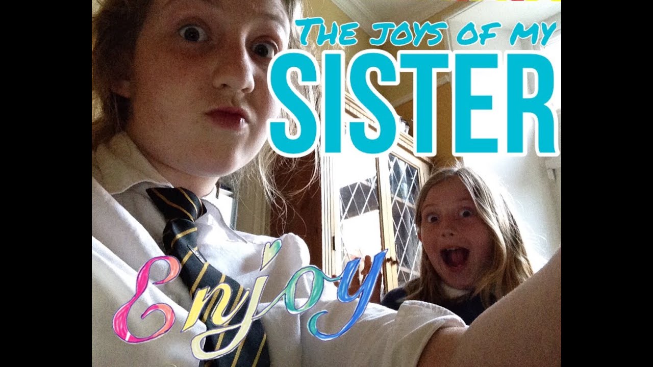 The joys of my sister by Alice Avery