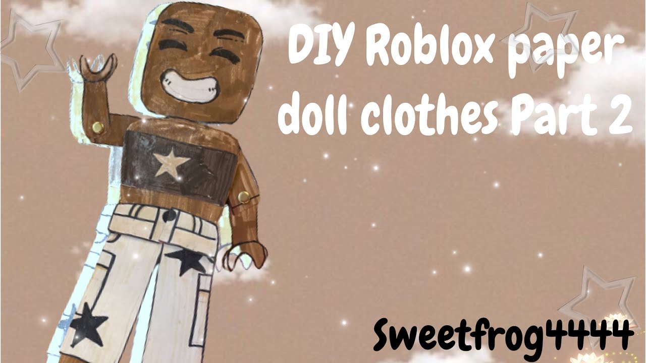 DIY Roblox paper doll part 2 Clothes (easy)|@sweetfrog4444