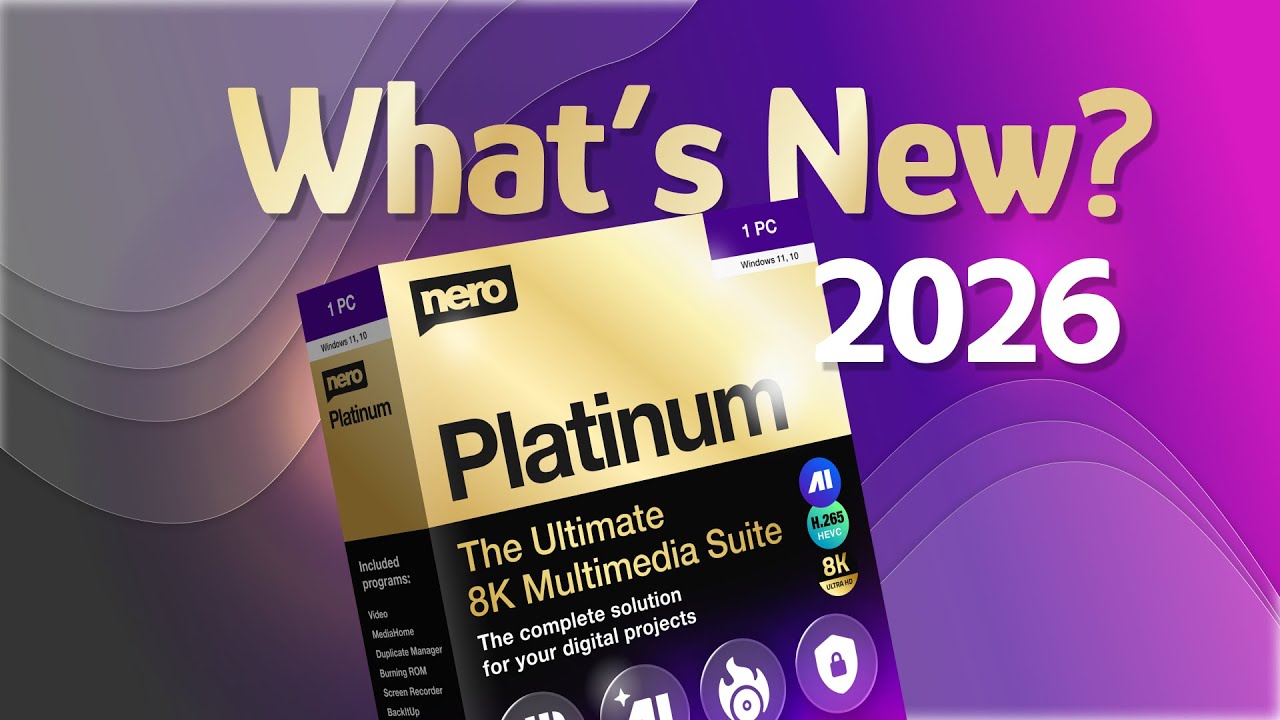 Nero Platinum Suite 2026 | What's new in Nero Software
