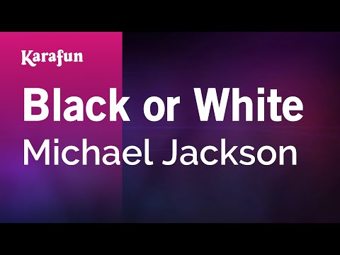 Black or White - Michael Jackson | Karaoke Version | KaraFun