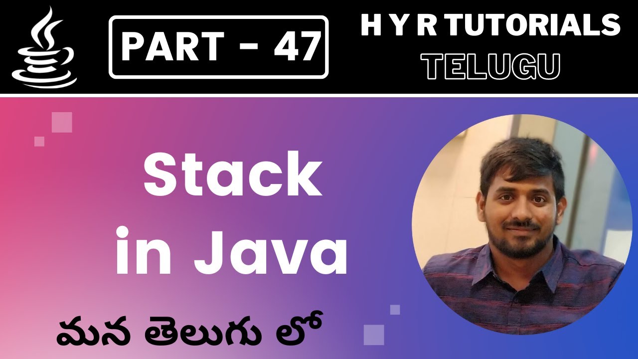 P47 - Stack in Java | Collections | Core Java | Java Programming |
