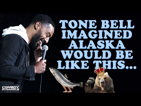 Tone Bell Imagined Alaska Would Be Like This...