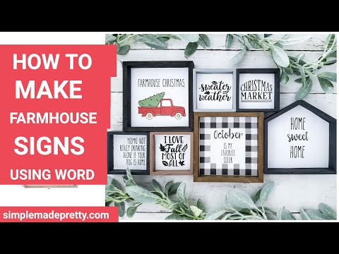 How To Make Farmhouse Signs Using Microsoft Word - DIY Farmhouse Sign - Printable Farmhouse Signs