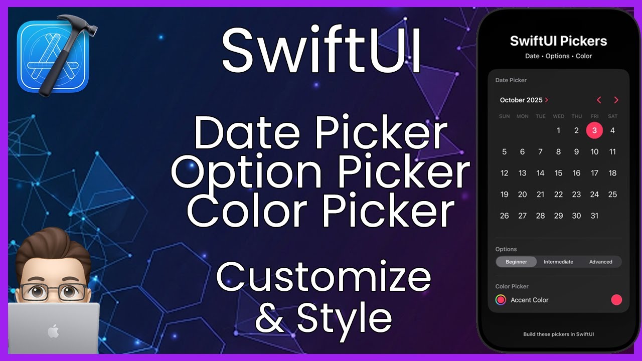 SwiftUI Pickers Tutorial (2025): DatePicker, ColorPicker, & Custom Styles