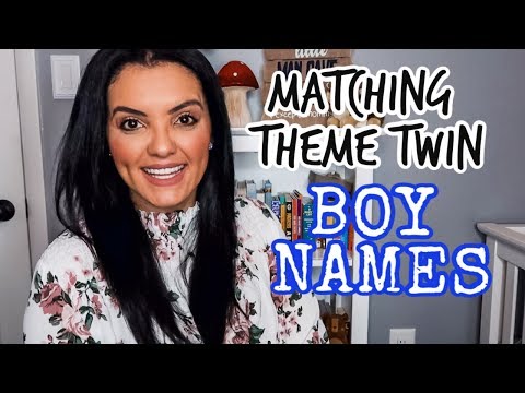 MATCHING THEME TWIN BOY NAMES | LIFEWITHLO