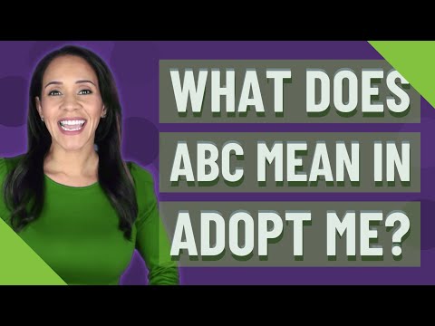 What does ABC mean in Adopt Me?