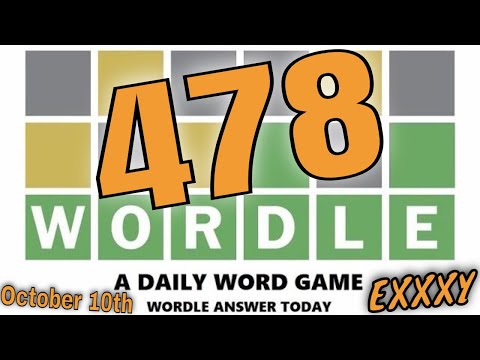 Wordle 478 Great Solution - Wordle October 10th - What is the Wordle for Today - Wordle 10/10/2022