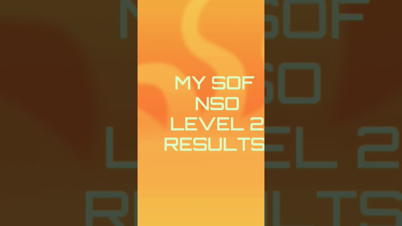 @MY SOF NSO LEVEL 2 RESULT