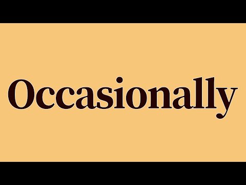 Occasionally Meaning and Definition