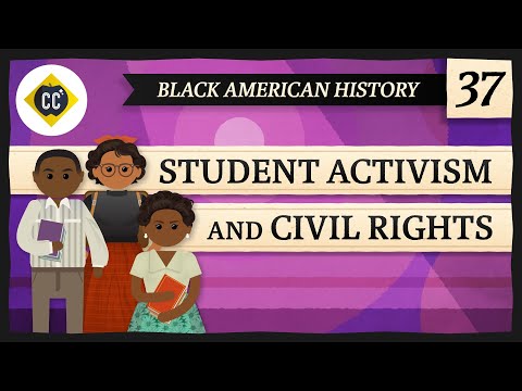 Student Civil Rights Activism: Crash Course Black American History #37