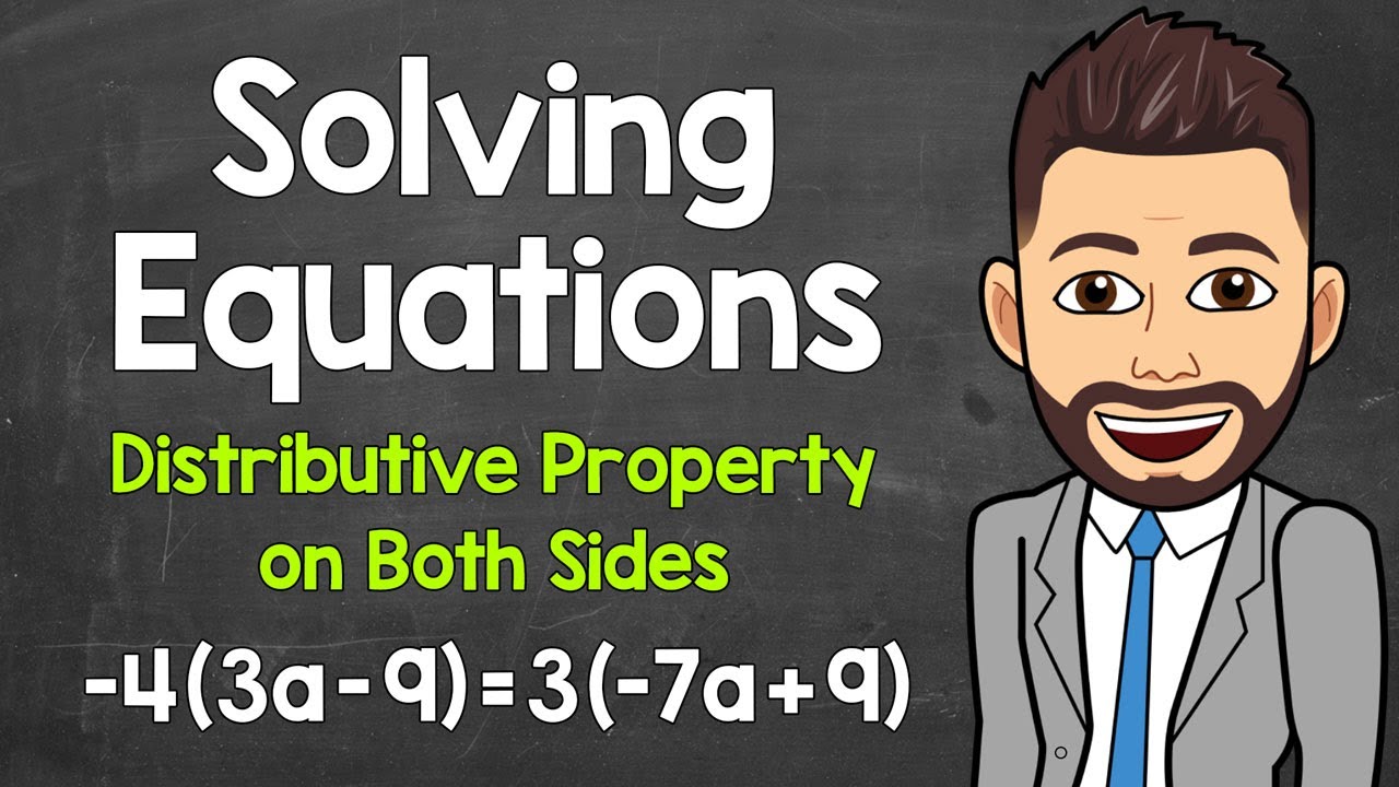 Solving Equations with the Distributive Property on Both Sides | Multi-Step Equations