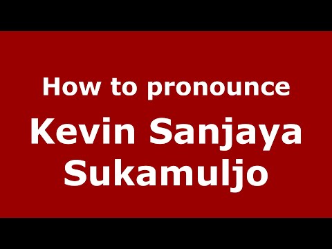How to pronounce Kevin Sanjaya Sukamuljo (Indonesia/Indonesian) - PronounceNames.com
